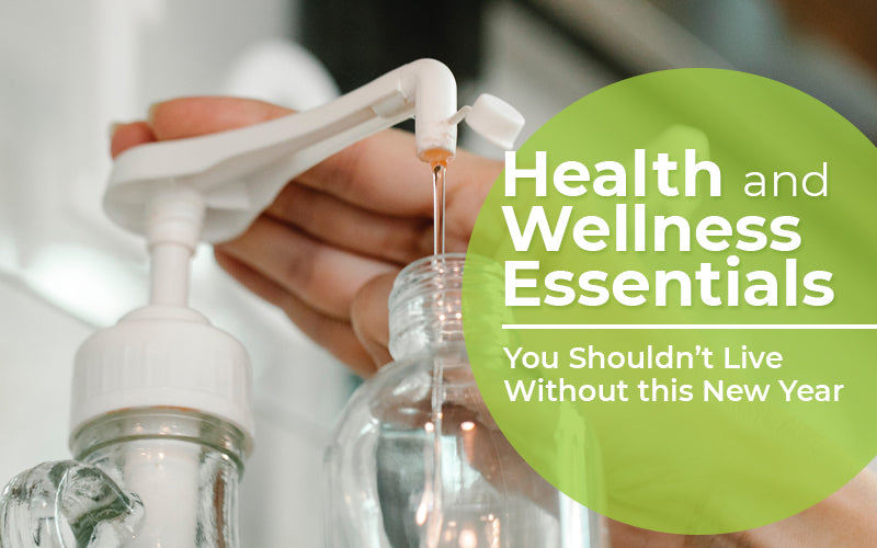 Health and Wellness Essentials You Shouldn’t Live Without this New Yea ...